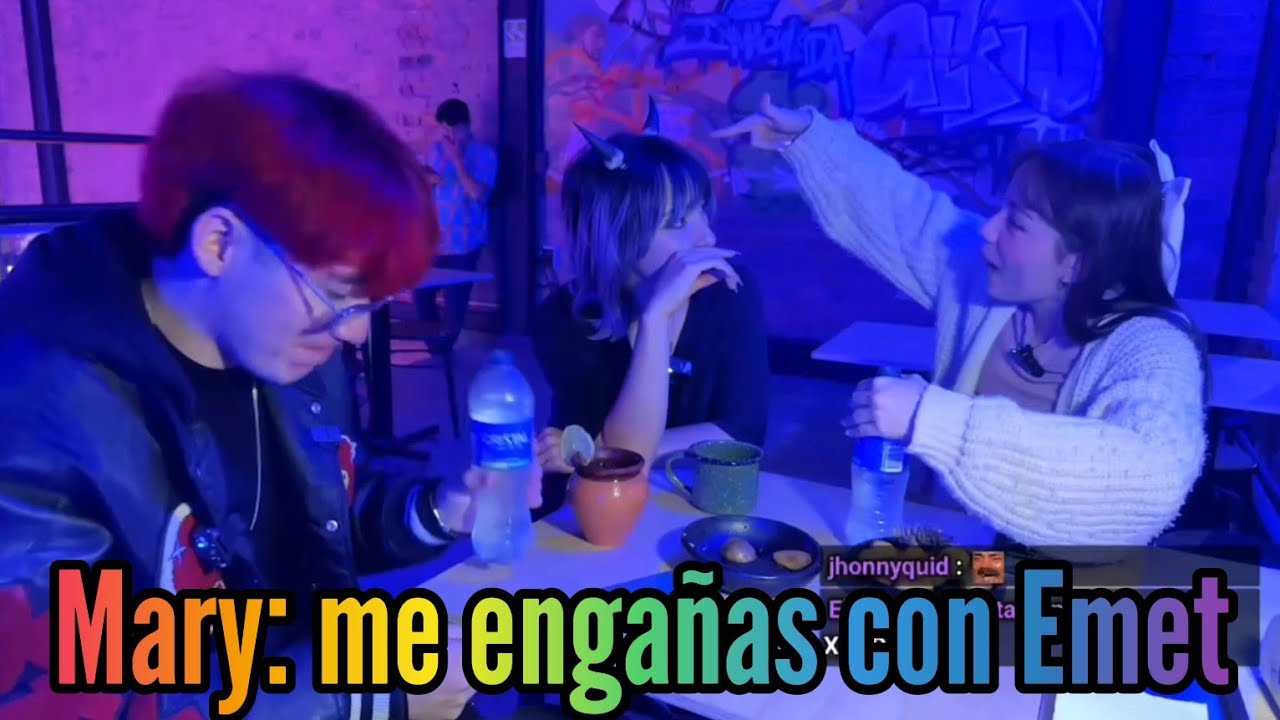 Gloglo: no te quería decir Mary, pero Emet me habla bonito en su casa ...