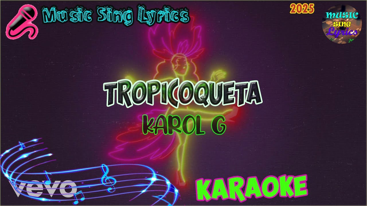 TROPICOQUETA - KAROL G (Karaoke/Lyrics Oficial) Music Sing Lyrics🎵 - YouTube