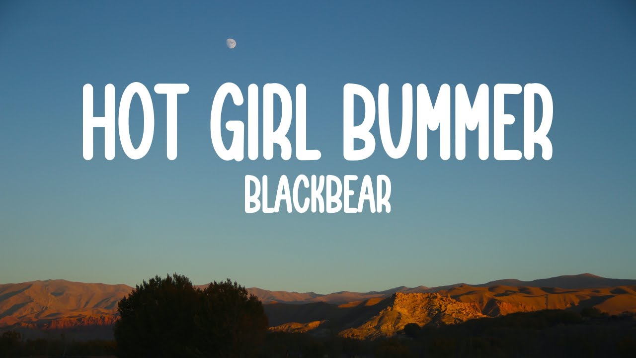 Blackbear - Hot Girl Bummer (Lyrics) - YouTube