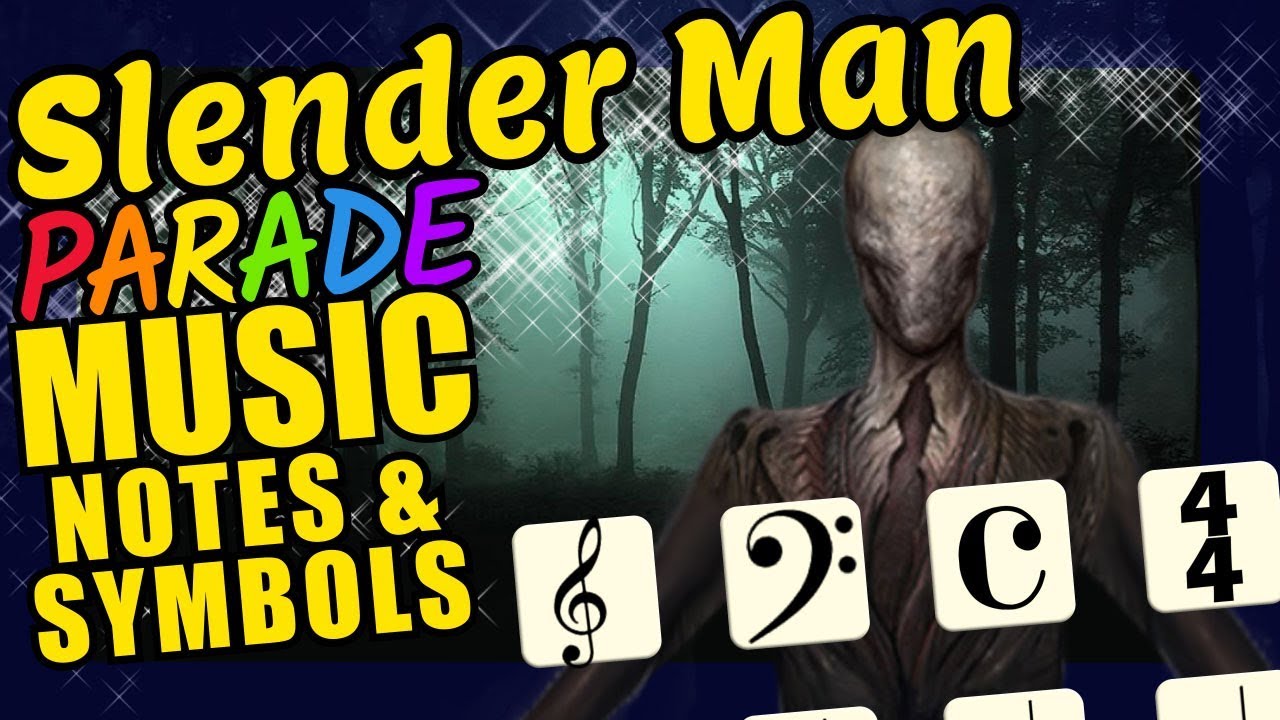 Slender Man Teaching Musical Notation and Symbols Educational Music ...