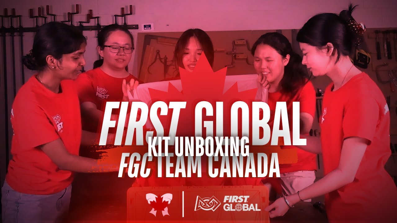 FIRST Global Kit Unboxing - FGC Team Canada - YouTube