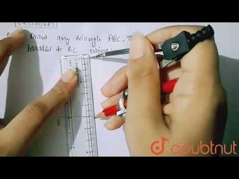 Draw any triangle ABC. Through A, draw a line parallel to BC using ...