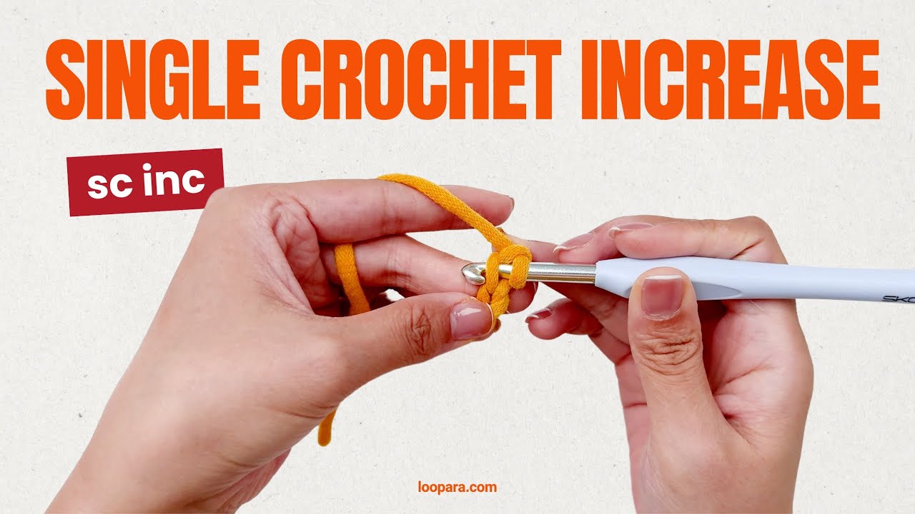 Single Crochet Increase (sc inc) - Easiest Beginner Tutorial - YouTube