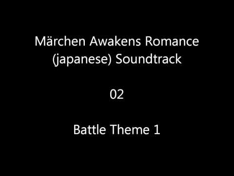 Märchen Awakens Romance (japanese) Sountrack - Battle Theme 1