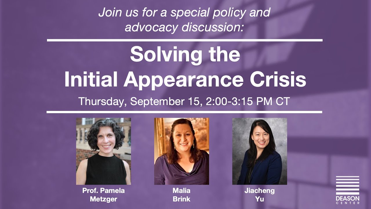 Solving the Initial Appearance Crisis: A Policy Discussion - YouTube