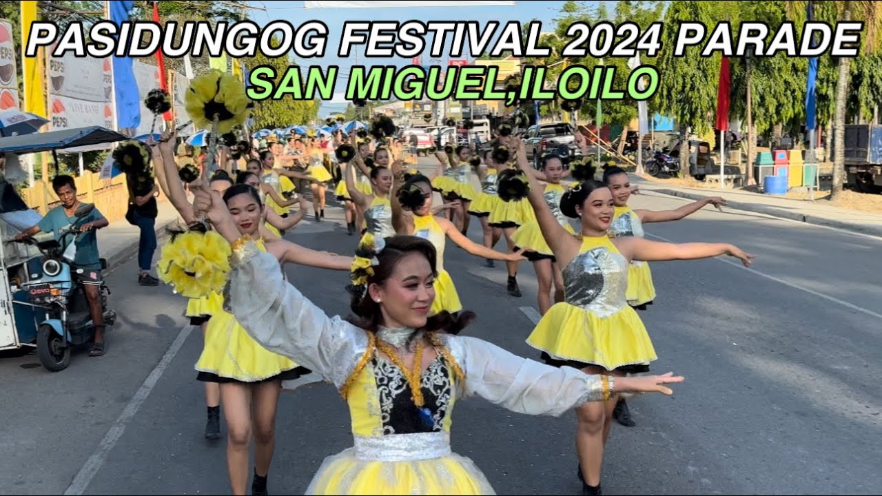PASIDUNGOG FESTIVAL 2024 PARADE - SAN MIGUEL,ILOILO | MAY 7,2024 - YouTube