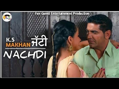 Jatti Nachdi || Ks Makhan || Yaar Mastane || Official Video || HD