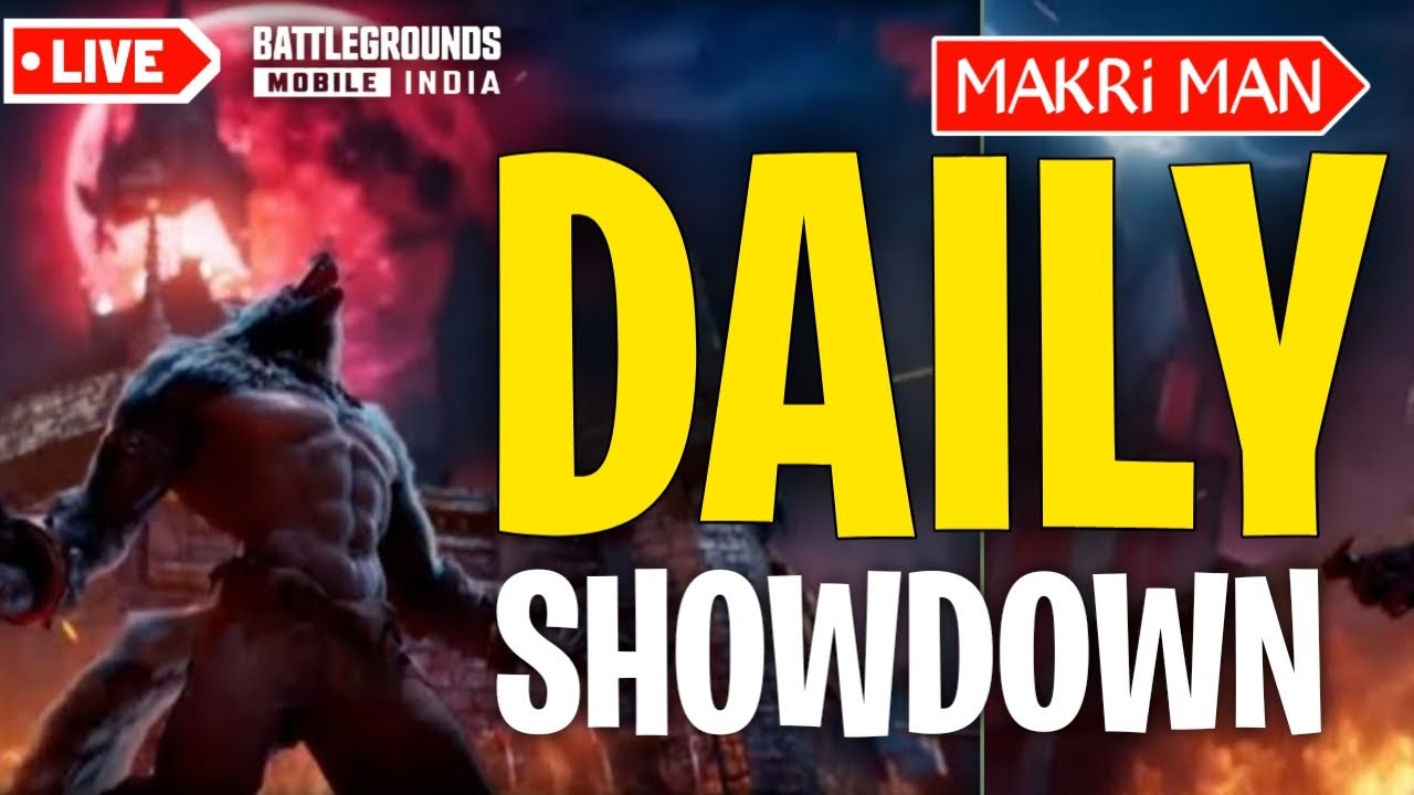 [HINDI] LIVE 🔴BGMI DAILY SHOWDOWN | CASTED BY MAKRi MAN #bgmilive - YouTube