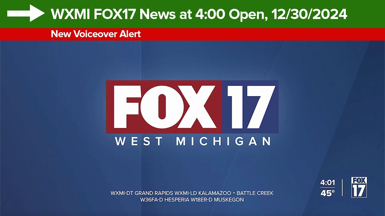 WXMI FOX17 News at 4:00 Open, 12/30/2024 (New Voiceover) - YouTube