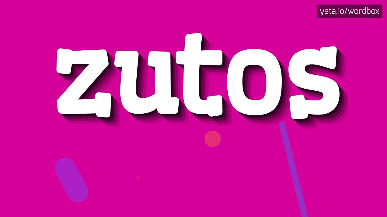 ZUTOS - HOW TO PRONOUNCE IT!? - YouTube