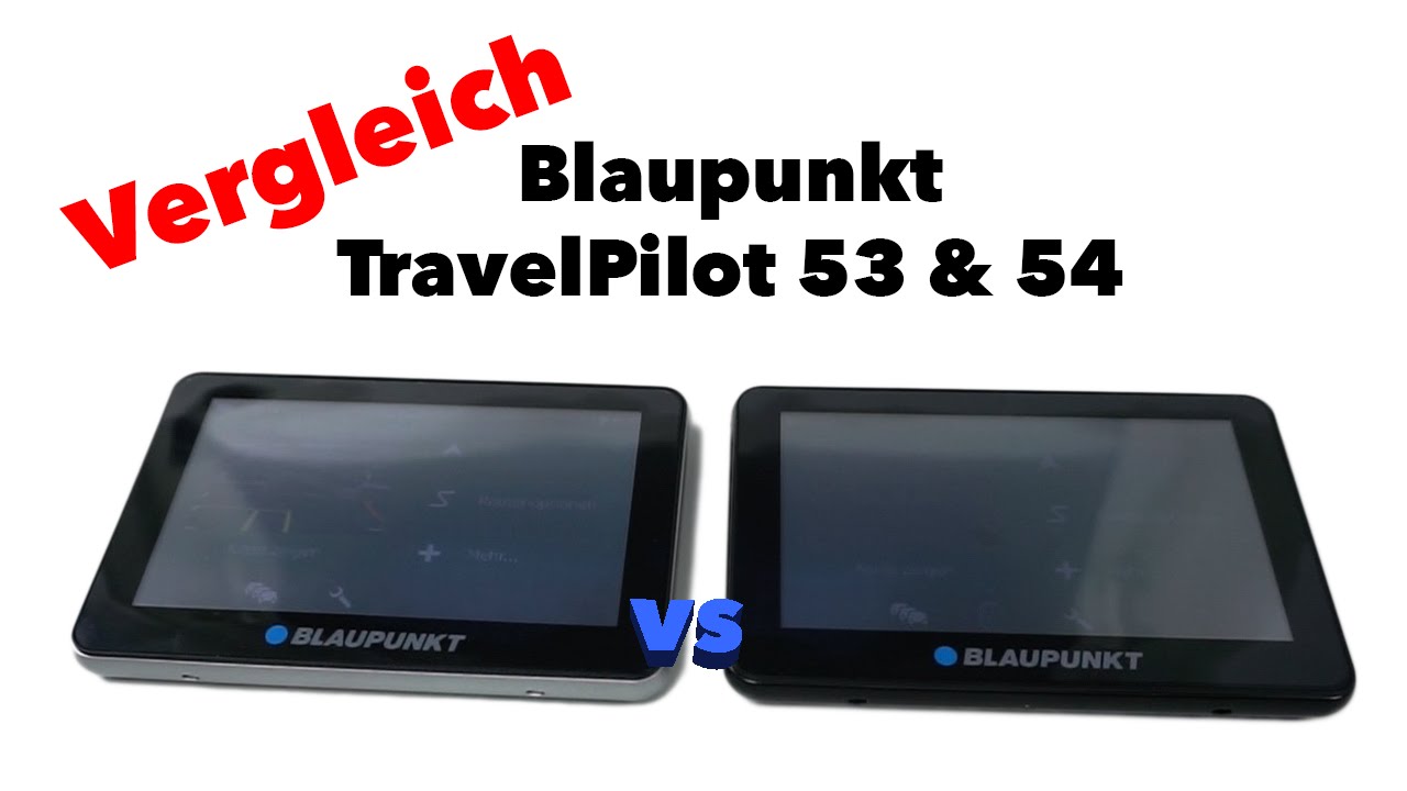 Vergleich TP53 und TP54 - Navigationszwillinge von Blaupunkt - YouTube