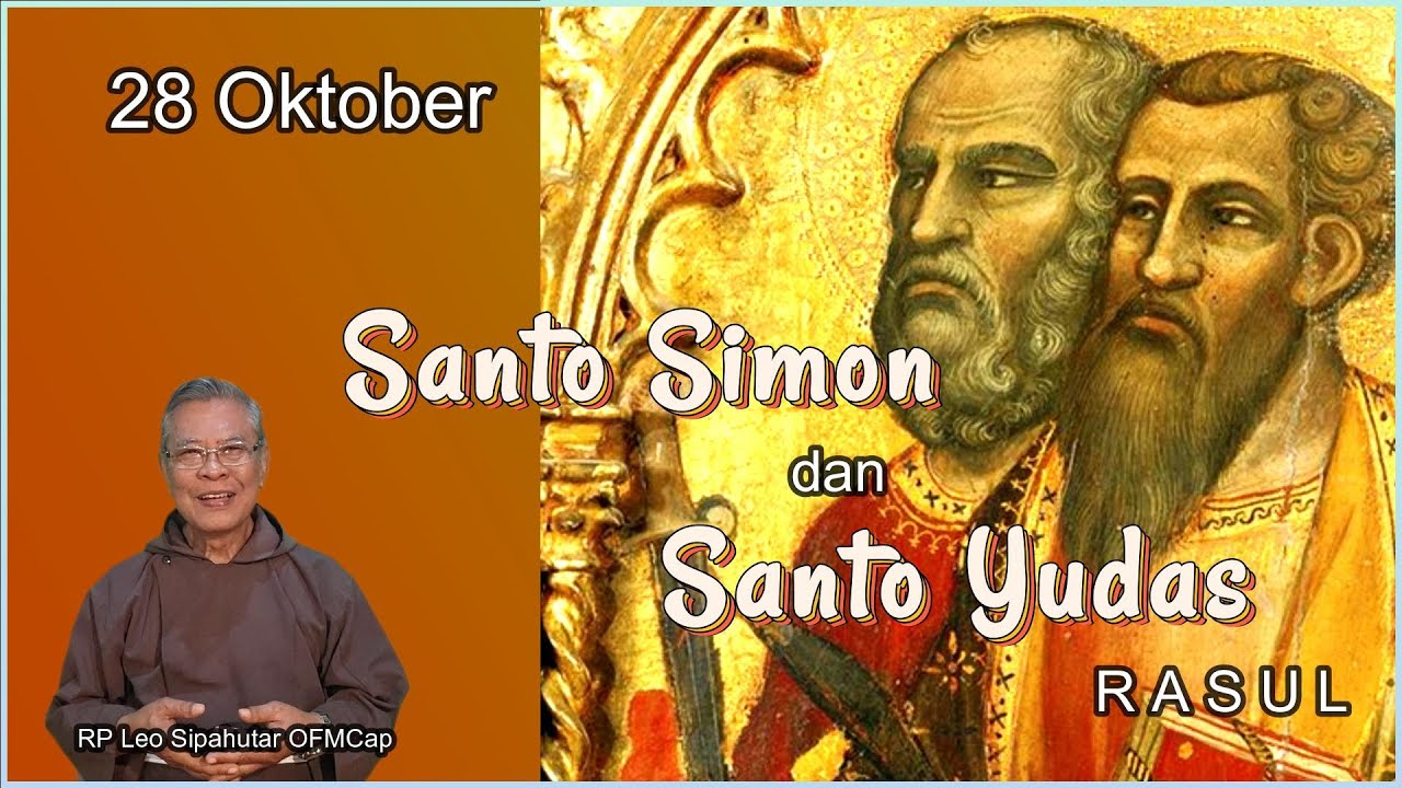 28 Okt Santo Simon dan Santo Yudas Rasul: MENGUBUR AMBISI PRIBADI DEMI MENGIKUTI KRISTUS - YouTube