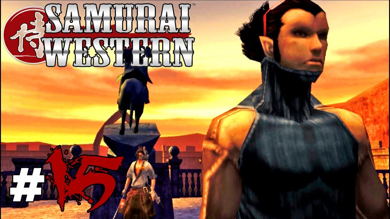 Samurai Western (PS2) walkthrough part 15 - YouTube