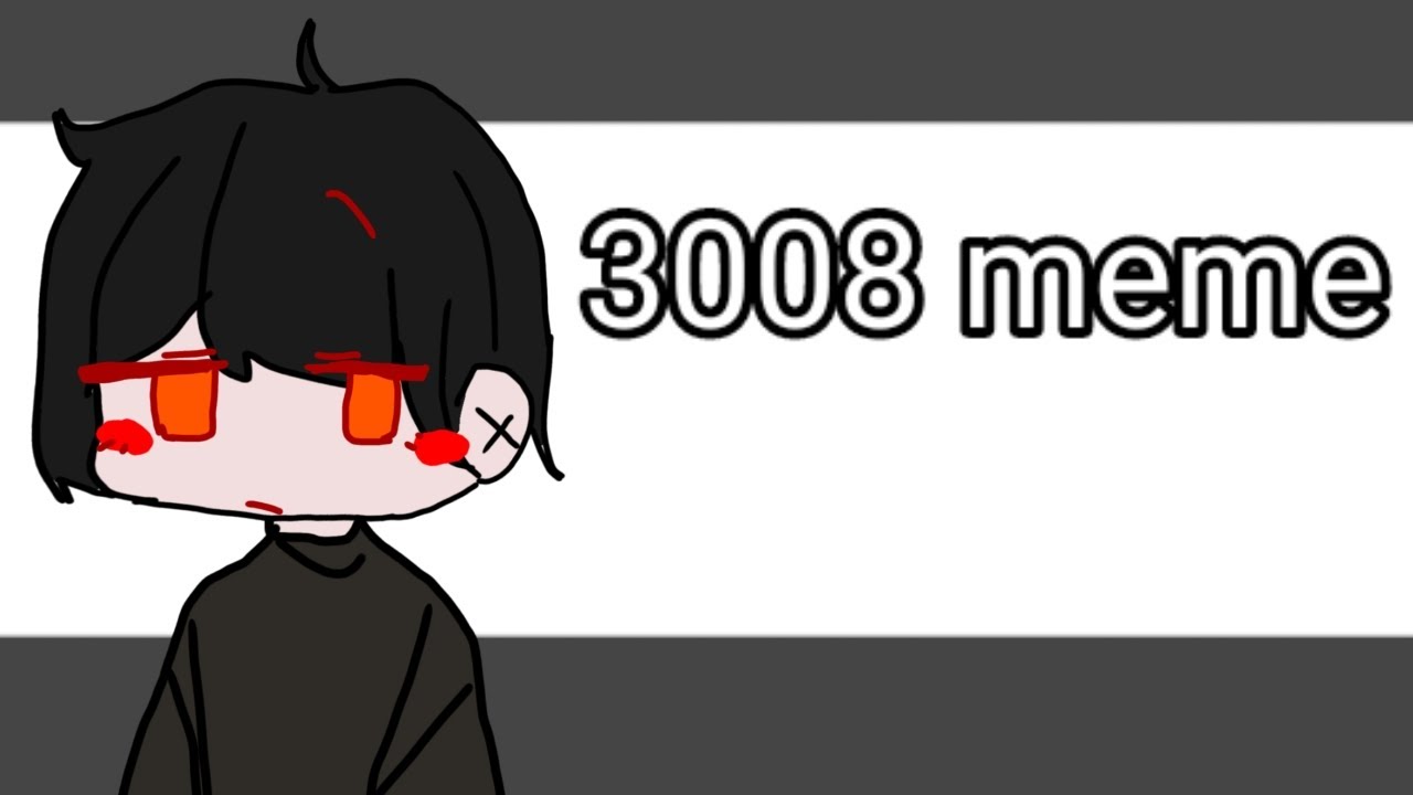 3008 meme //#yeosm #oti // animation/ - YouTube