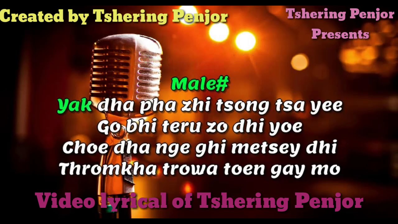 BHUTANESE SONG LAYBE GANG GE METO l DECHEN PEM & RINCHEN NAMGAY - YouTube