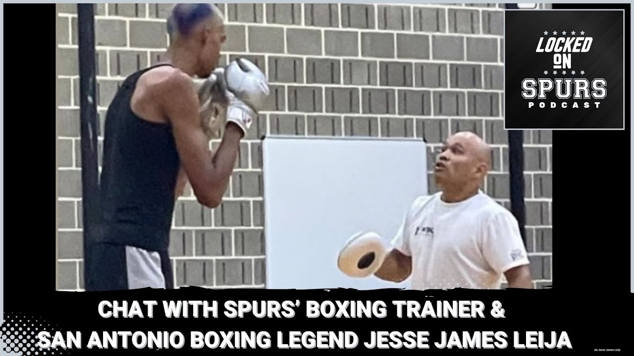 A chat with San Antonio Spurs' boxing trainer, Jesse James Leija - YouTube