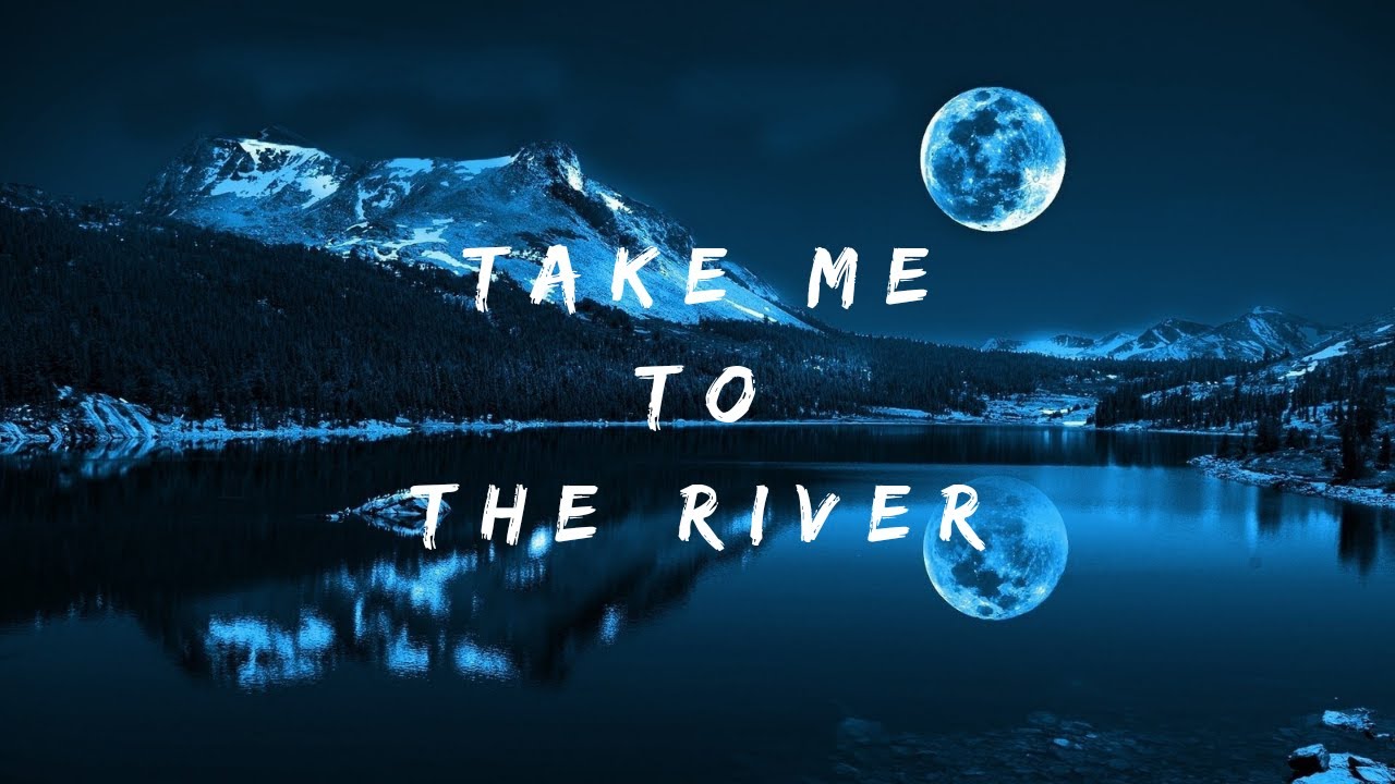 Traducao Musica Take Me To The River - FDPLEARN