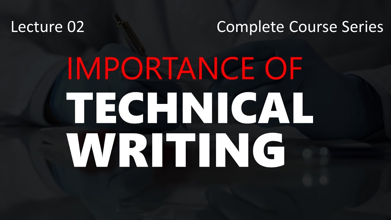 2 Technical Writing Course Importance Of Technical Writing YouTube 2-technical-writing-course-importance-of-technical-writing-youtube