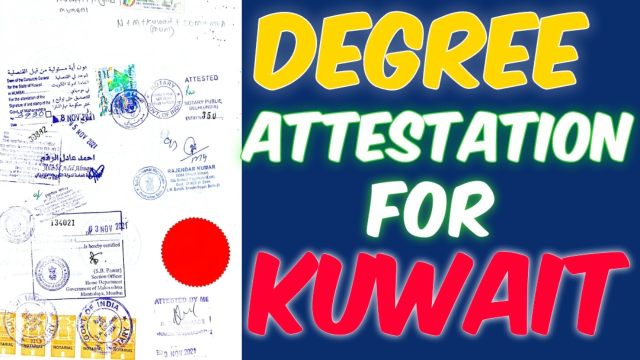 Kuwait Embassy Attestation || How to do Kuwait Attestation || Kuwait ...