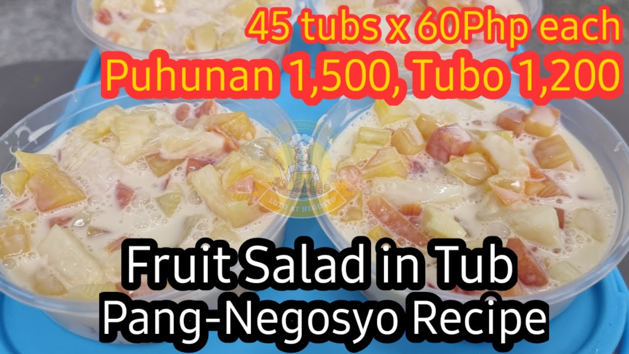 Fruit Salad Pang-Negosyo Recipe | with Costing | Malaki ang Kita - YouTube