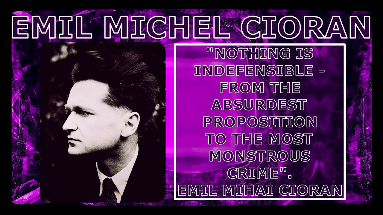 🟪 Emil Mihai Cioran / Emil Cioran / Philosophy #Cioran #Philosophy # ...