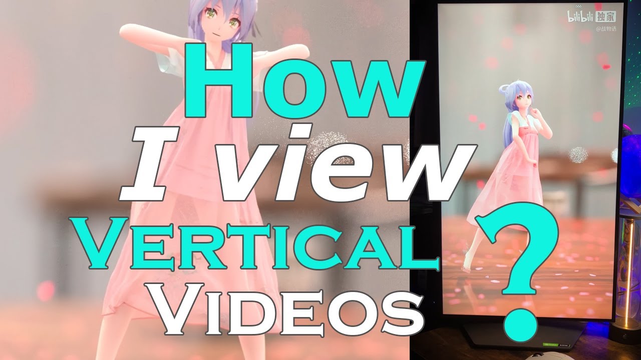 【MMD】Here's how I watch vertical videos. - YouTube