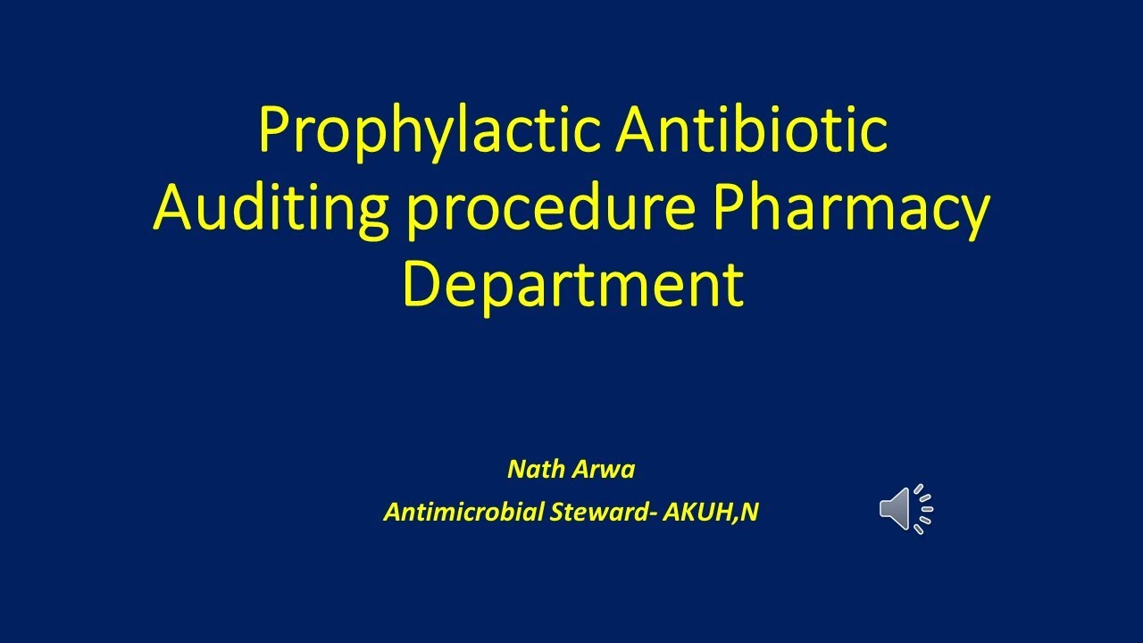 ANTIBIOTIC PROPHYLAXIS AUDITING PROCESS - YouTube