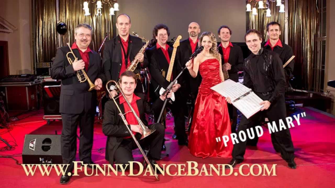 Proud Mary - Funny Dance Band - YouTube