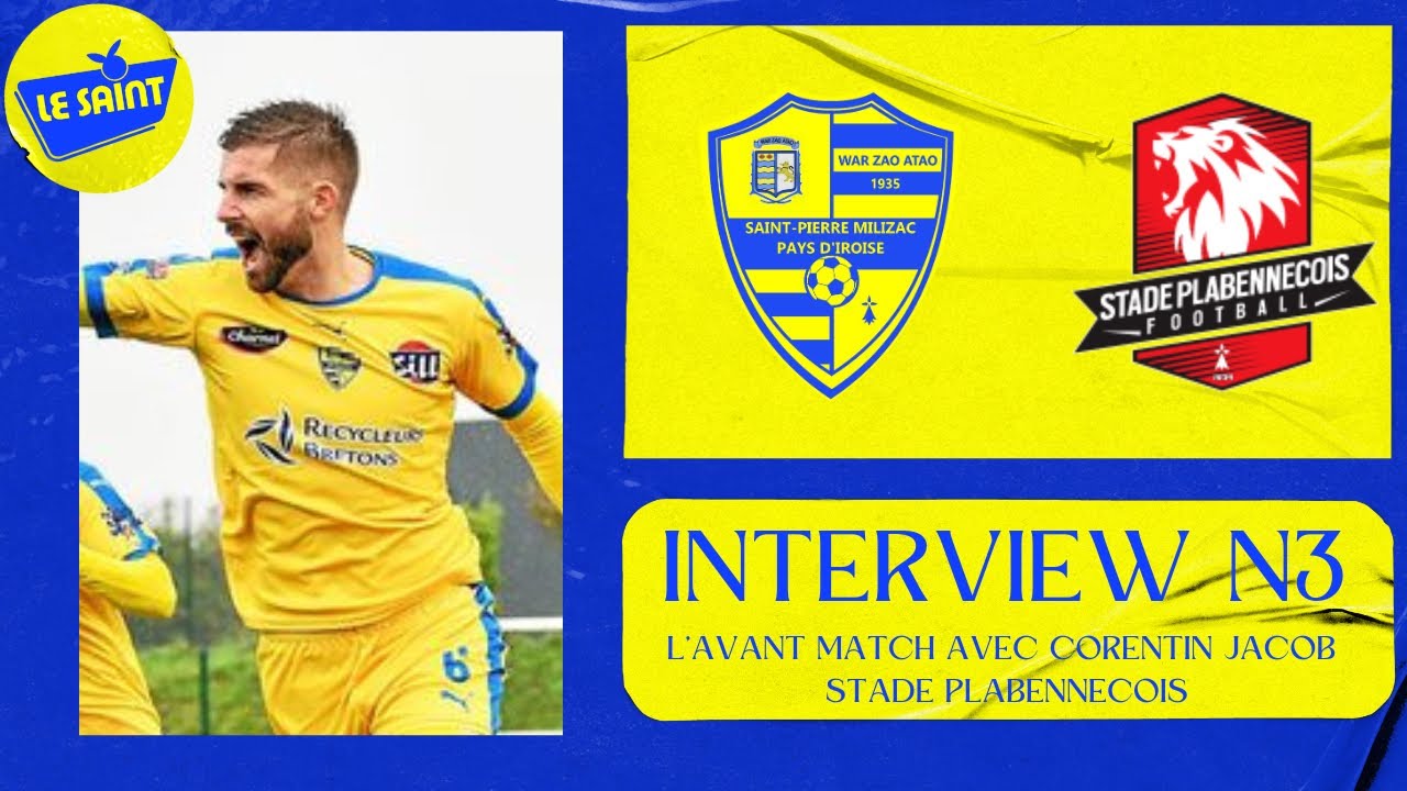 L’interview d’avant match - Stade Plabennecois - Avec Corentin Jacob ...