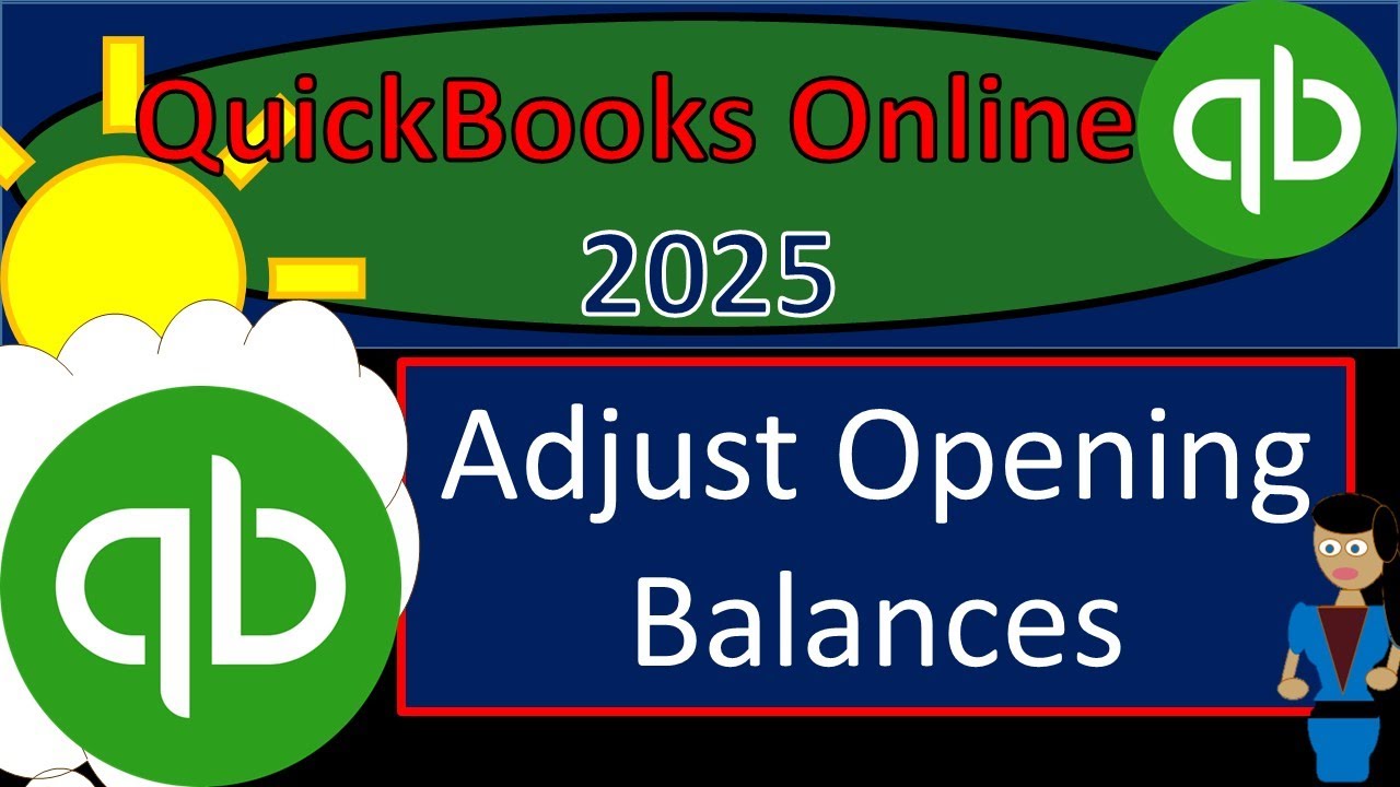 Adjust Opening Balances 6400 QuickBooks Online 2025 - YouTube