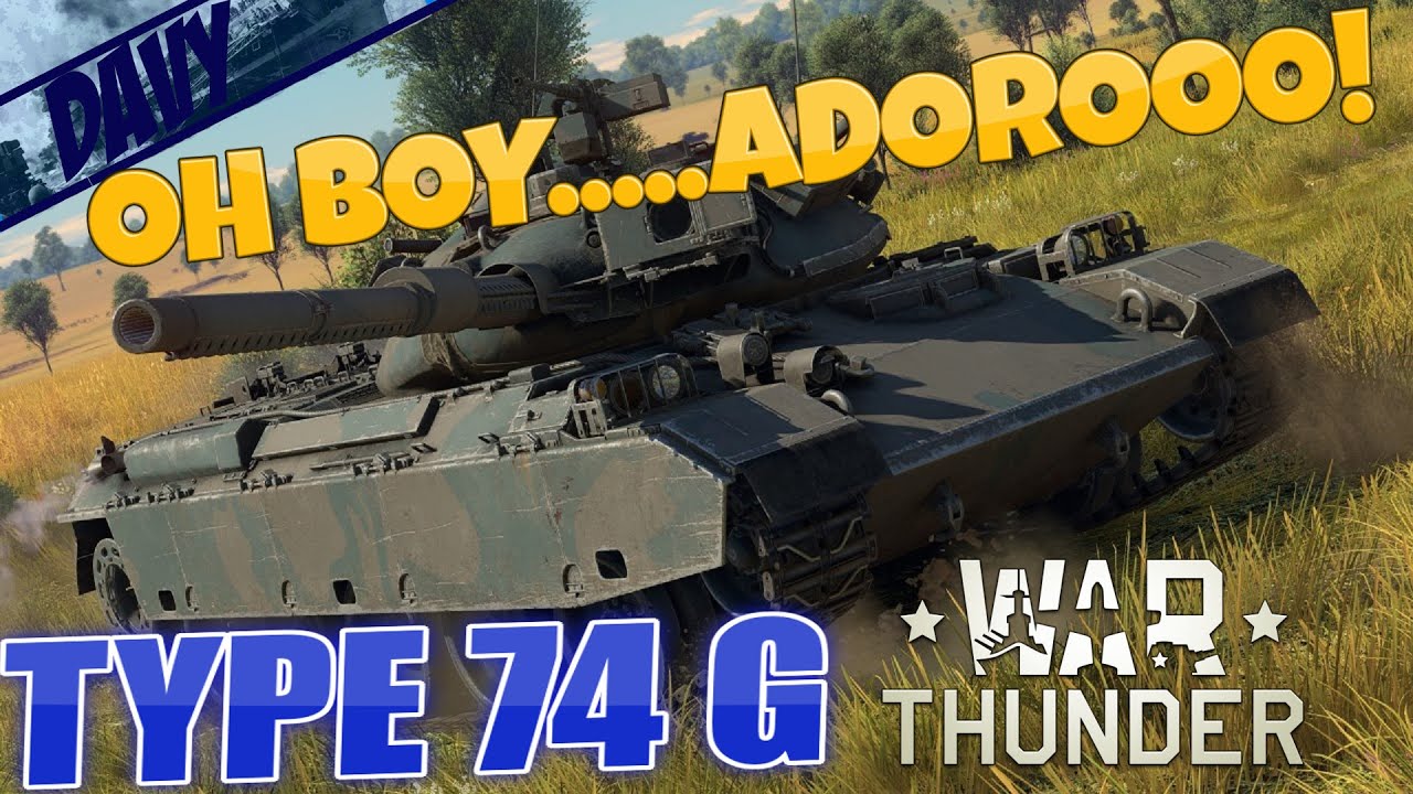 PREMIUM,EFFICACE E BELLO! ECCO IL TYPE 74G IN AZIONE (war thunder ...