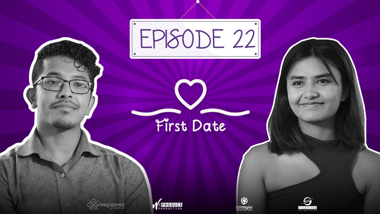 First Date Nepal || EPISODE 22 || Friendly Reality Dating Game Show ...
