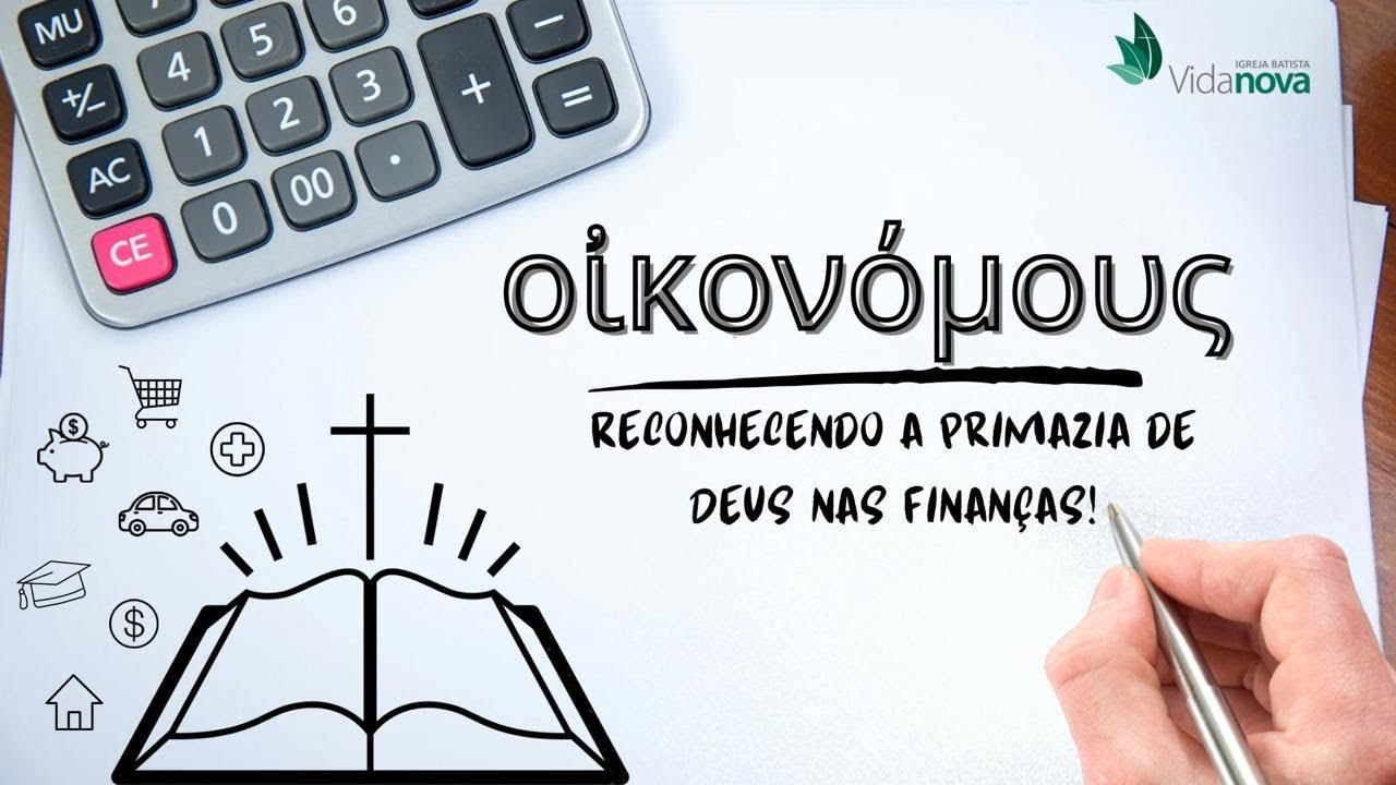 AS ARMADILHAS DA RIQUEZA! PARTE1|Série OIKONOMOS - Reconhecendo a ...