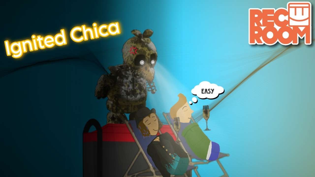 She was the easiest one - Rec Room (Ignited Chica) - YouTube