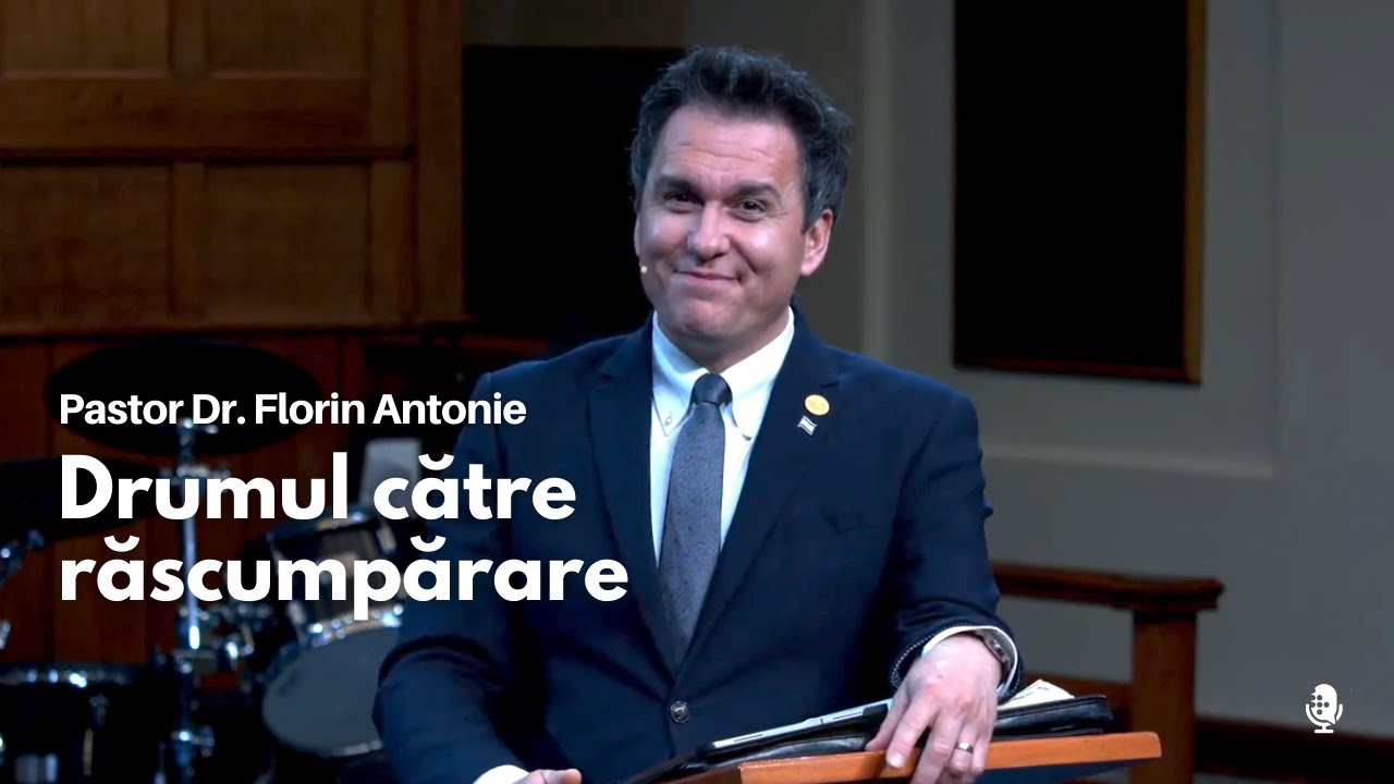 Drumul către răscumpărare // cu Dr. Florin Antonie - YouTube