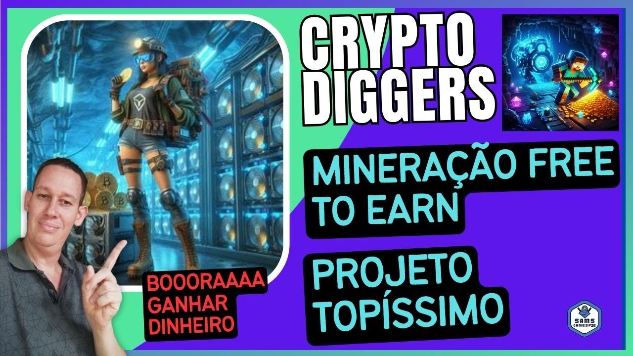 Crypto Diggers Novo Jogo de Mineração Free To Earn com Grande Potencial ...