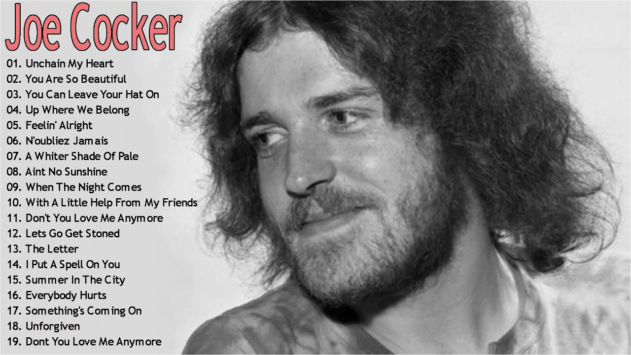 Joe Cocker : Joe Cocker Greatest Hits Full Album Live | Best Songs Of ...