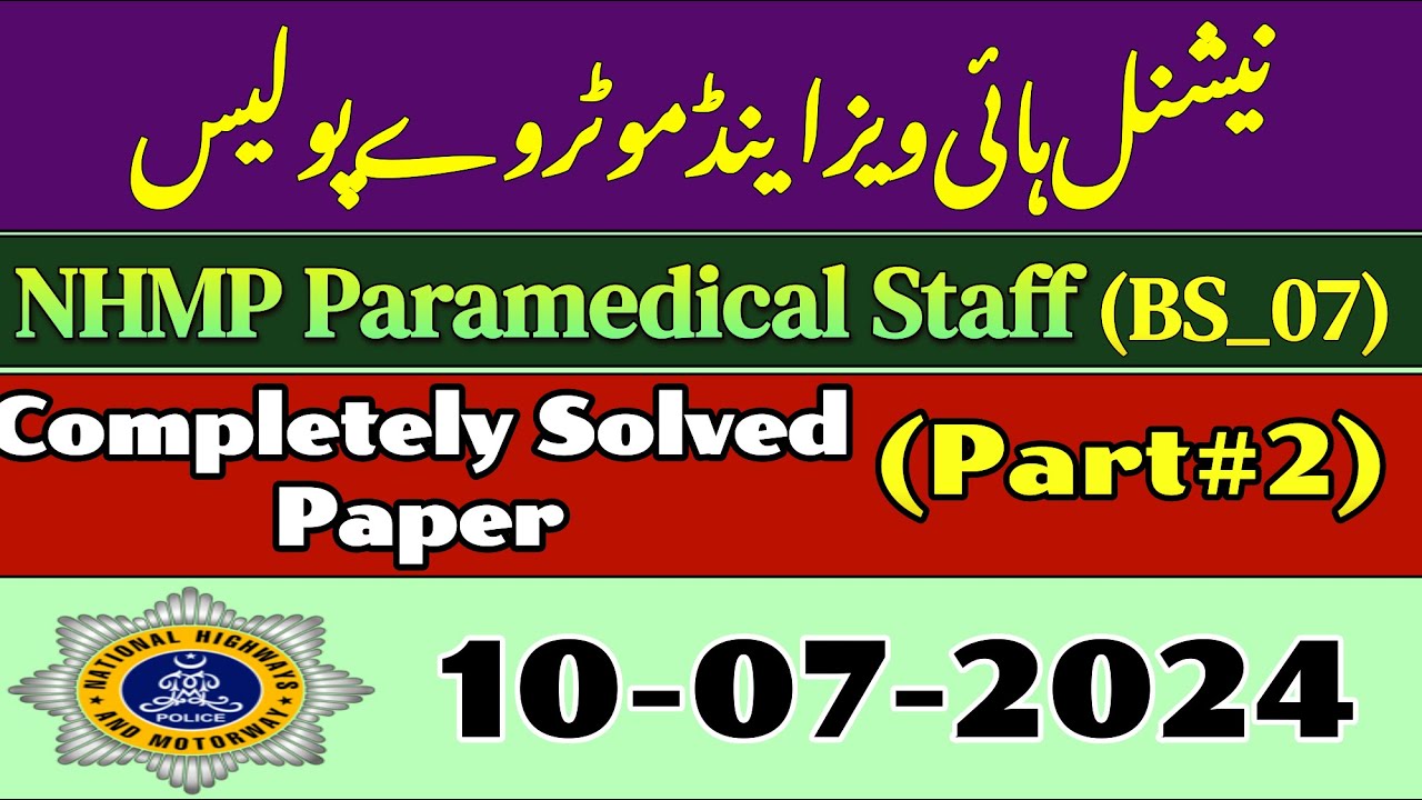 Today National Highway and Motorway Police Paramedical Solved Paper ...