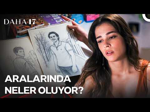 Deniz'i Şüphelendiren Kardeşlik İhtimali! - Daha 17 | 17. Bölüm