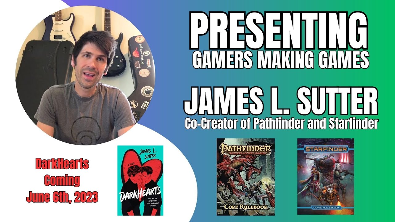 James L. Sutter - Designing Games & Writing Novels - YouTube