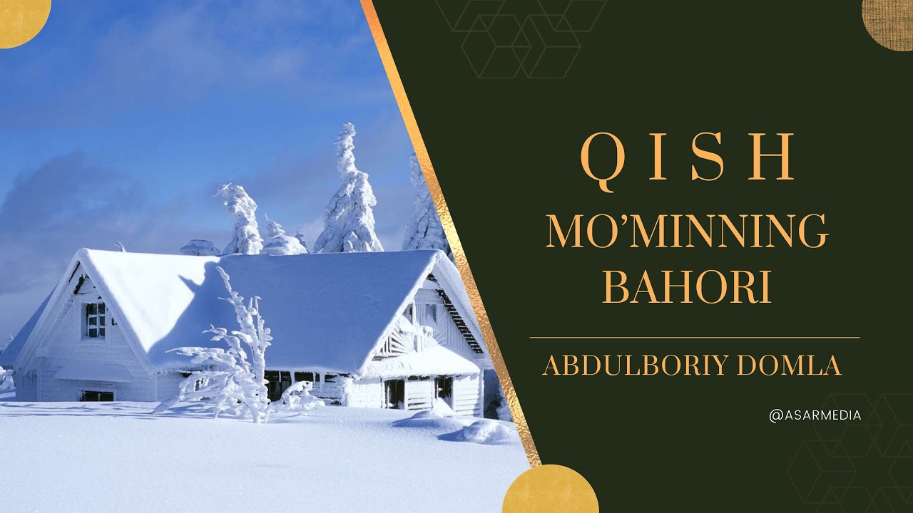 QISH MO’MINNING BAHORI | ABDULBORIY DOMLA - YouTube