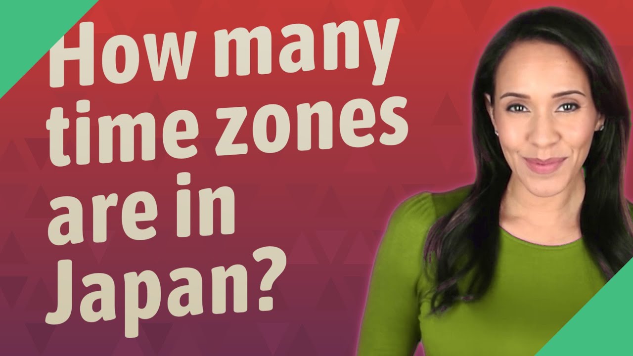How many time zones are in Japan? - YouTube
