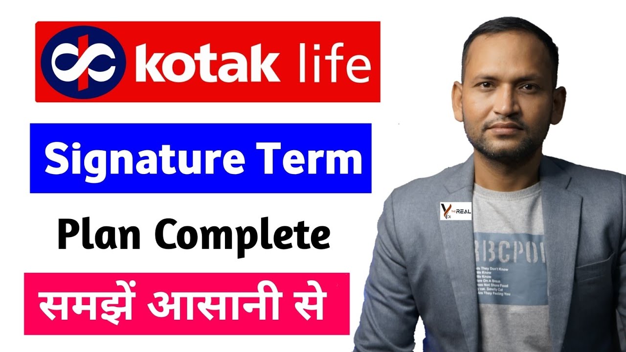 Kotak life signature term plan | kotak signature term plan | kotak life ...