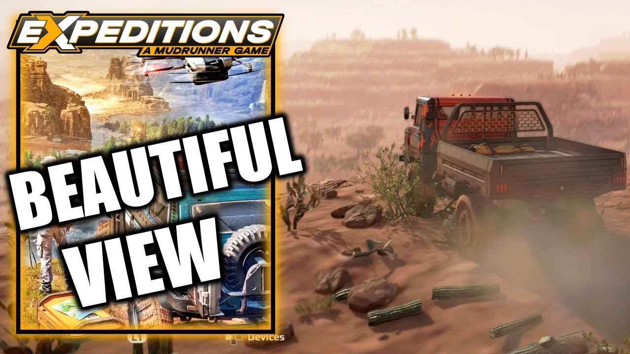 Expeditions A Mudrunner Game - Beautiful View Task - Little Colorado ...