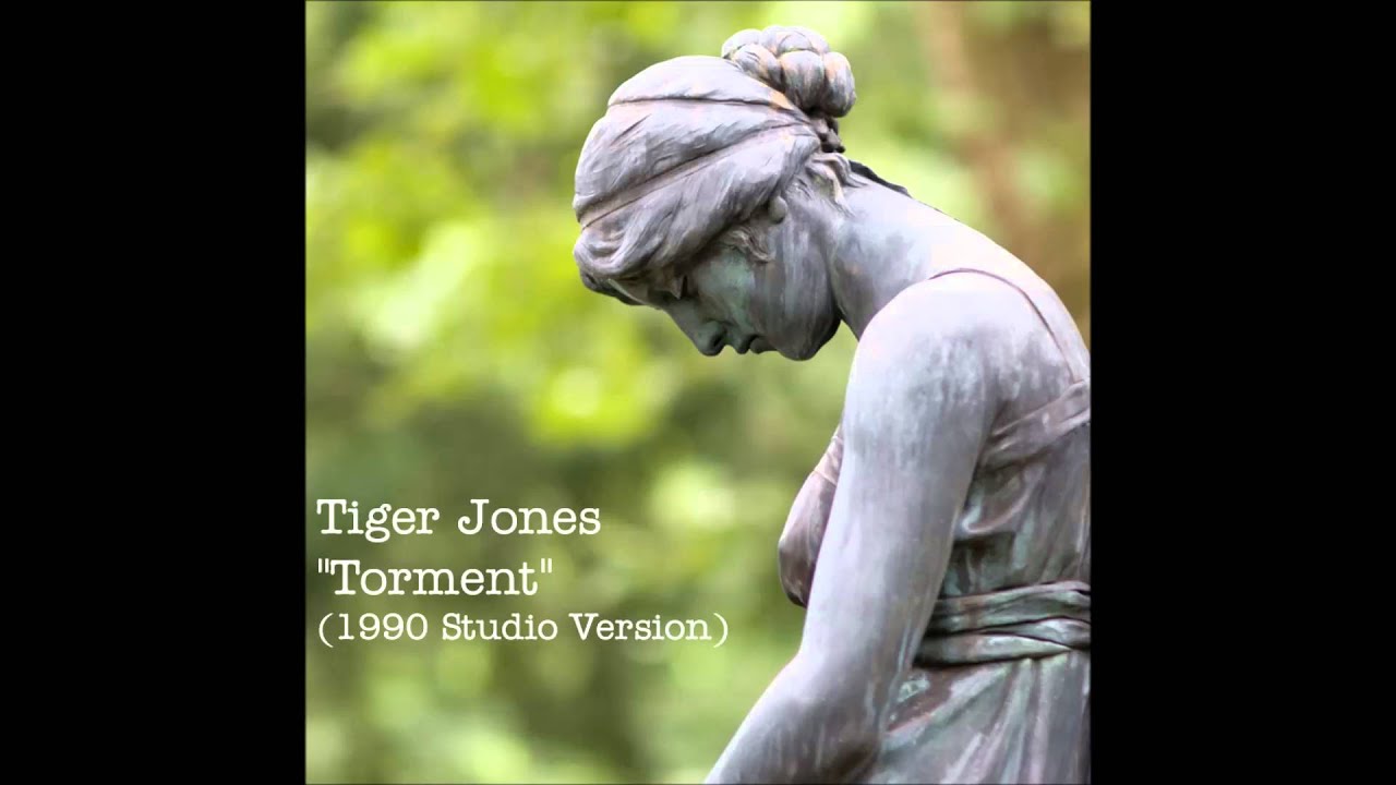 Tiger Jones - Torment (1990 Studio Version) [HD] - YouTube