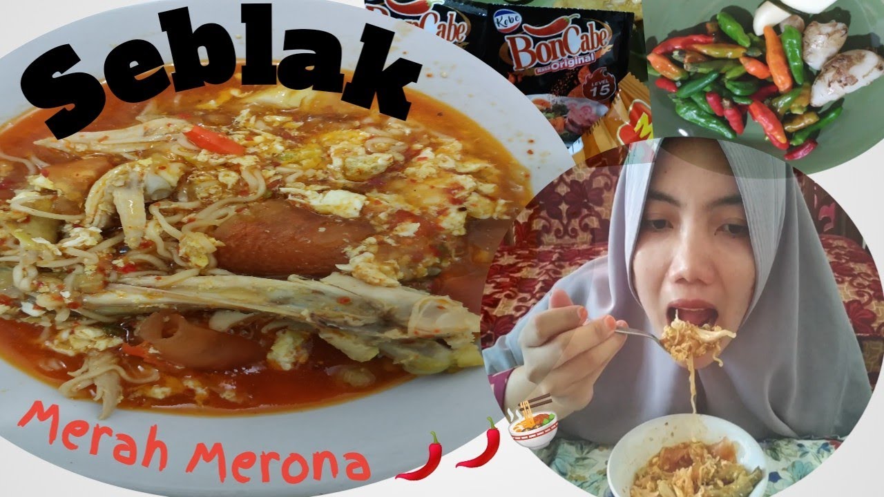 Wo Seblak Merah Merona Rawit Dan Boncabe Youtube