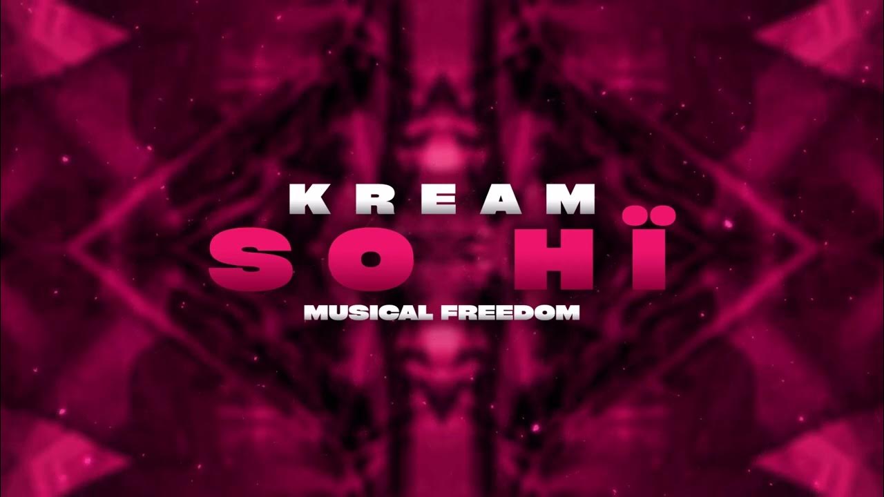 KREAM - So Hï - YouTube