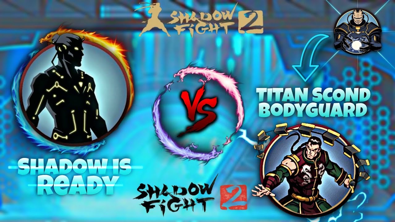SHADOW 🆚 MASTER TITAN 2⃣ BODYGUARD (Shadow Fight 2) Edit🔥 - YouTube
