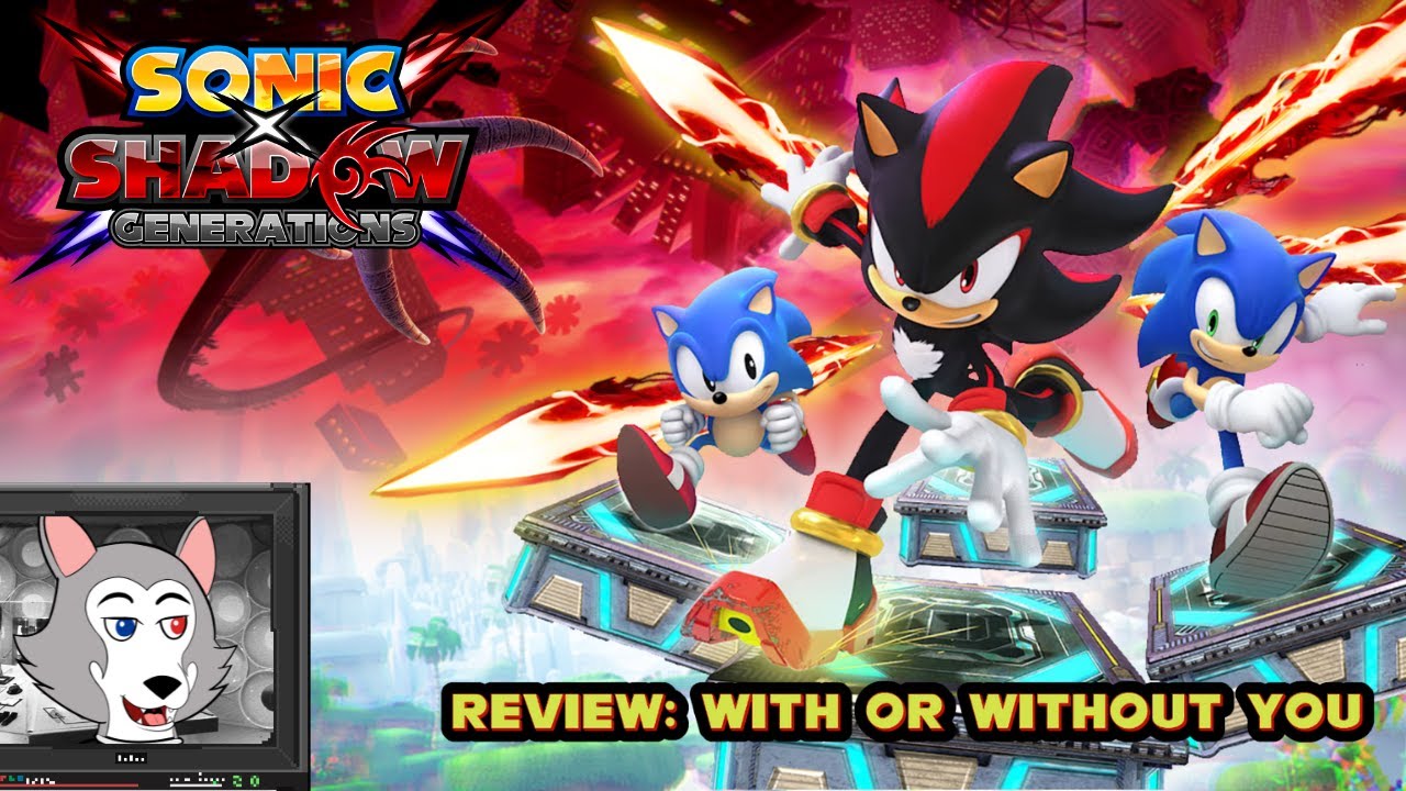Sonic X Shadow Generations Review: With or Without You - YouTube