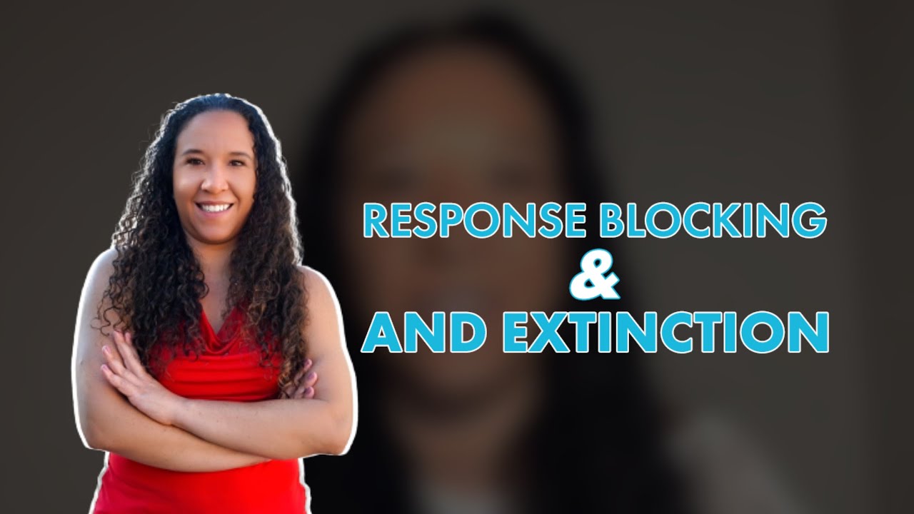 What's the Difference Between Response Blocking and Extinction? - YouTube